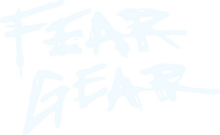 PROJECT FEAR – FEAR GEAR